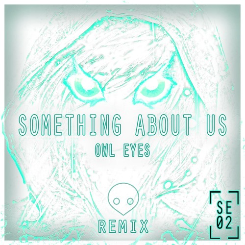 Stream Daft Punk x Owl Eyes - Something About Us [JOVIAN Remix] by ...