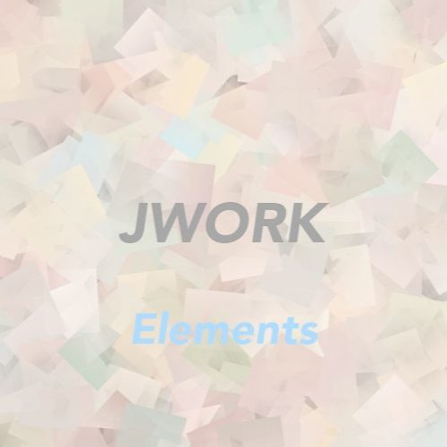 Stream Elements (Preview) by JWORK | Listen online for free on SoundCloud