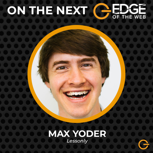 Stream Do Better Work w/ Max Yoder by EDGE of the Web Radio | Listen online for free on SoundCloud