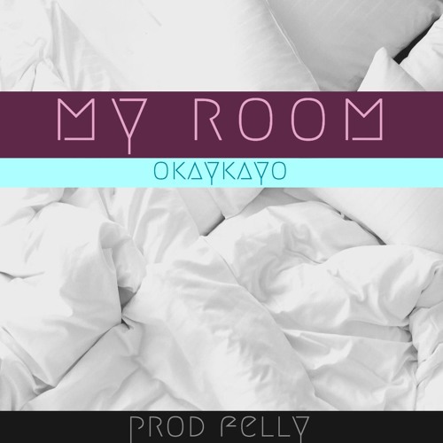 Stream My Room by okay kayo | Listen online for free on SoundCloud