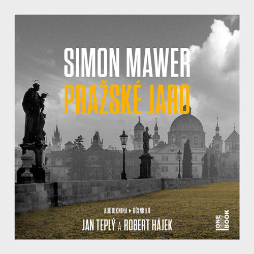 Stream Simon Mawer - Pražské jaro / účinkují Jan Teplý a Robert Hájek ...