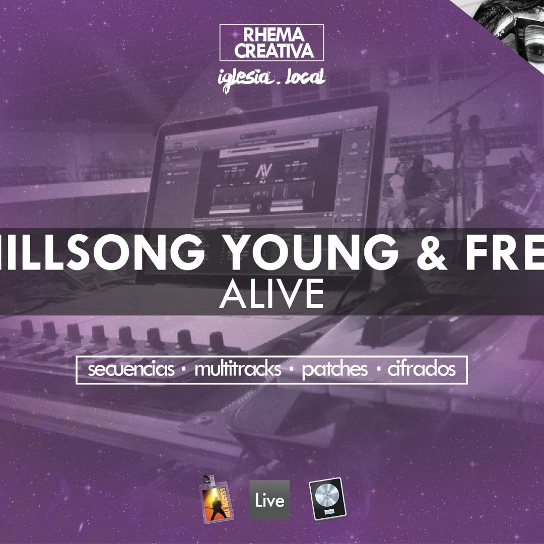 Stream Alive (Hillsong Young & Free) | Secuencia Multitracks by Rhema ...