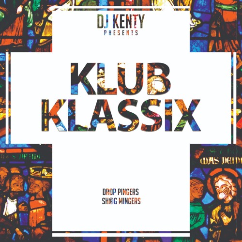 DJ Kenty - Klub Klassix by DJ Kenty | Free Listening on SoundCloud