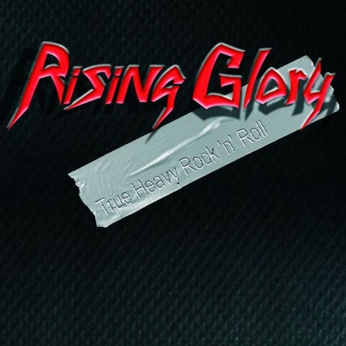 Stream Rising Glory | Listen to True Heavy Rock 'n' Roll playlist ...