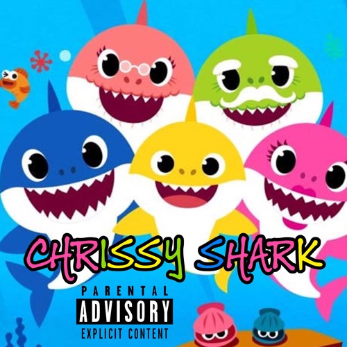 Stream Chrissy Shark (Baby Shark Parody) By Chrissy Dhk by ChrissyDhk ...