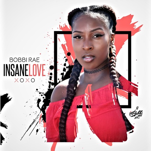 Stream Insane Love by Bobbi Rae | Listen online for free on SoundCloud
