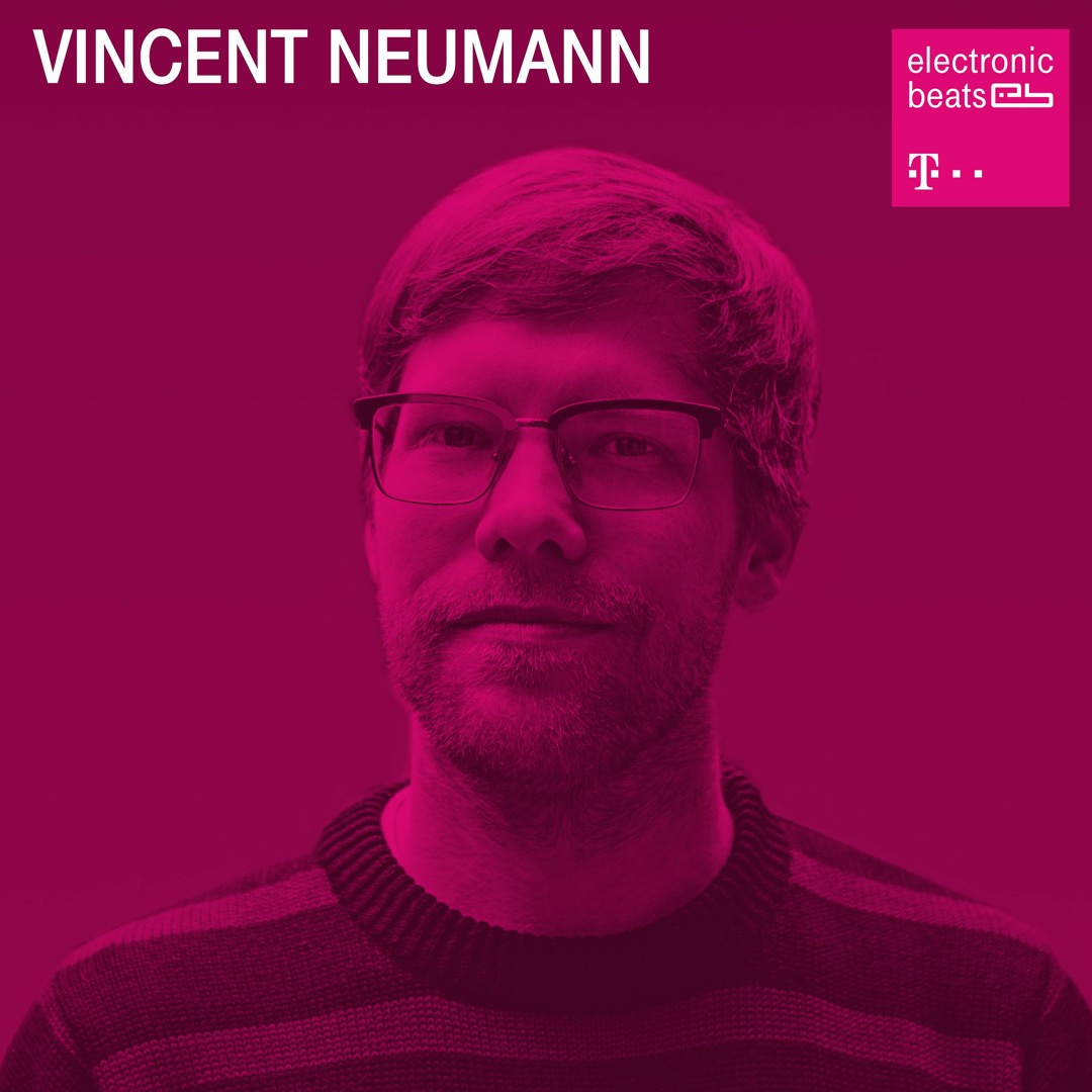 Stream episode Vincent Neumann – Exzess by Electronic Beats podcast ...