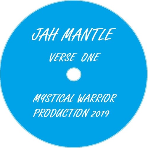 Stream JAH MANTLE verse one by MYSTICAL WARRIOR | Listen online for ...