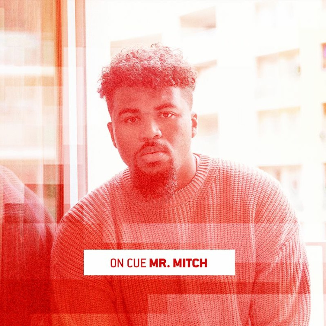 Stream On Cue: Mr. Mitch by djmag | Listen online for free on SoundCloud