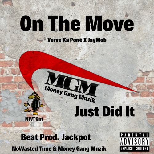 Stream Verve Ka Poné X JayMob - On The Move (Official Audio)(Beat Prod ...