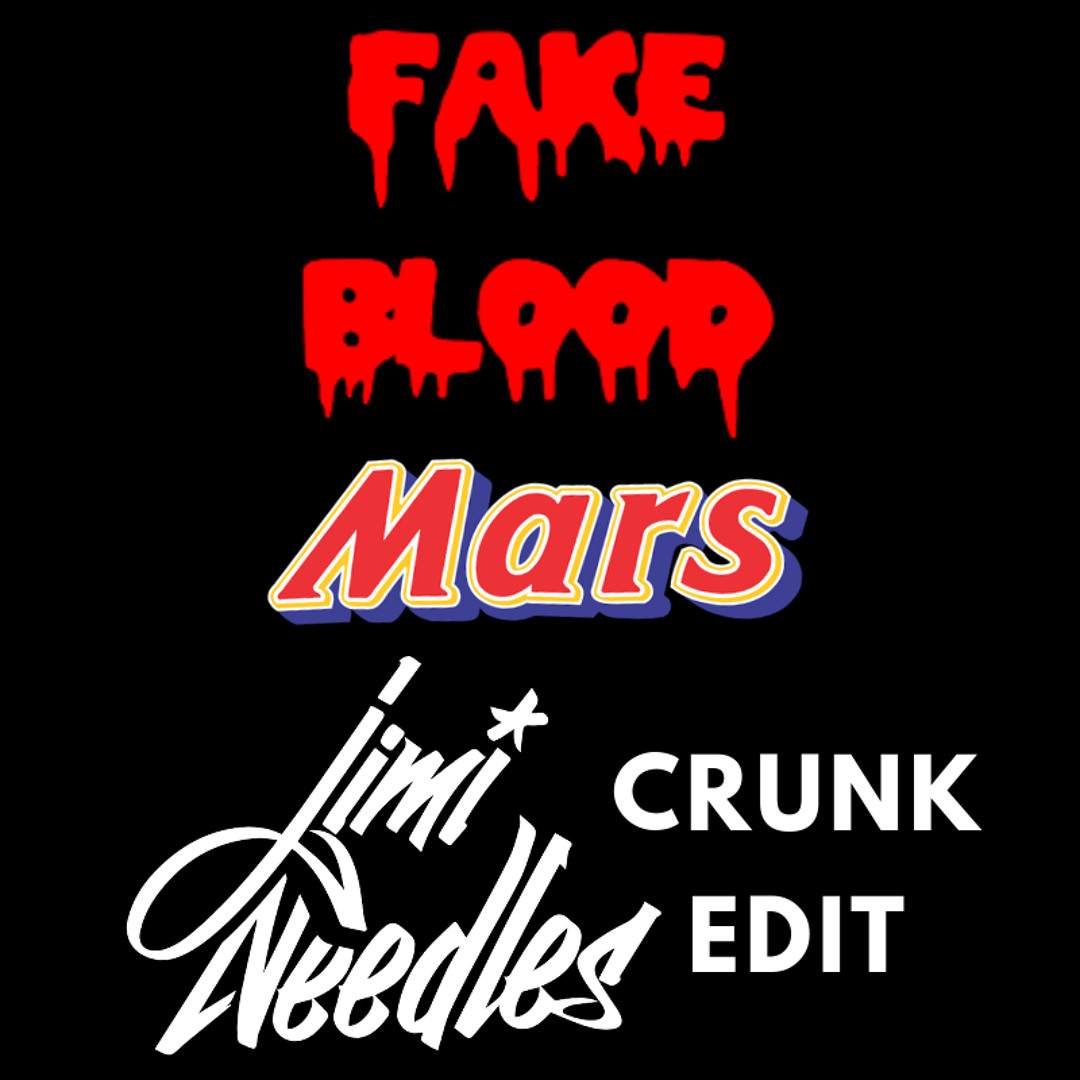 Stream Fake Blood - Mars (Jimi Needles Crunk Edit) by Jimi Needles ...
