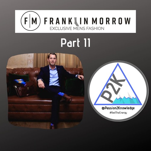 Stream The Return of Alex Goodman - CEO & Founder of Franklin Morrow ...