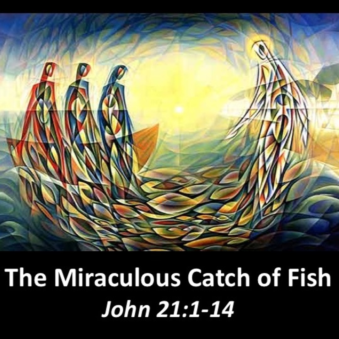 Stream Miraculous catch of fish - John 21 by Regent Hall | Listen ...