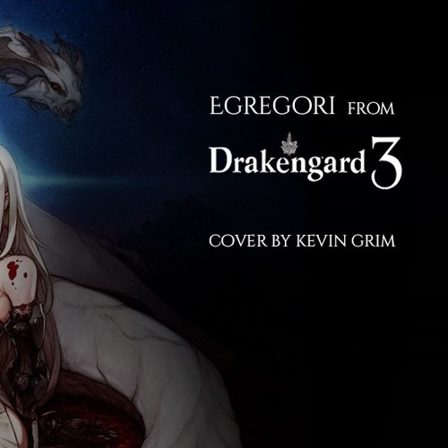 Stream Egregori Drakengard 3 Cover by Kevin Grim | Listen online for ...