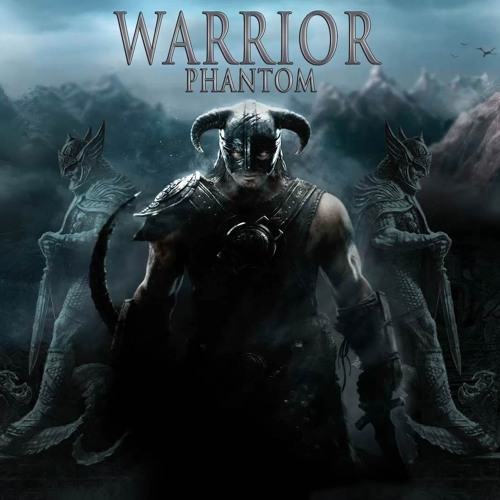 Stream Phantom - Warrior by Phantom | Listen online for free on SoundCloud