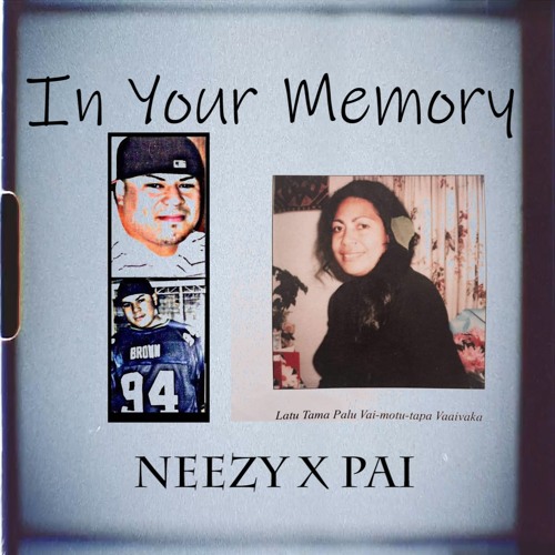 Stream Pai x Neezy - In Your Memory by Loud Mouf Musik | Listen online ...