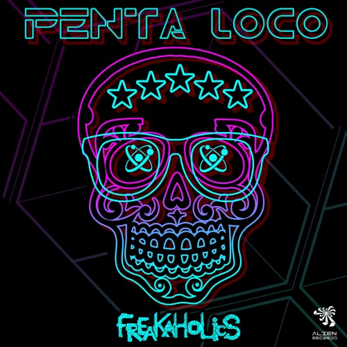 Stream FreaKaholicS | Listen to Penta Loco (Album 2019) playlist online ...
