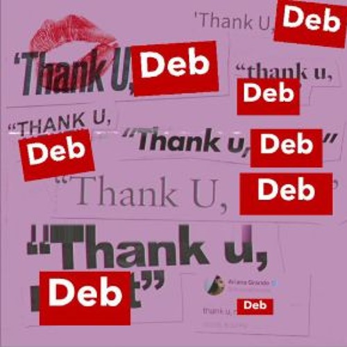 Stream thank u, deb by School News | Listen online for free on SoundCloud