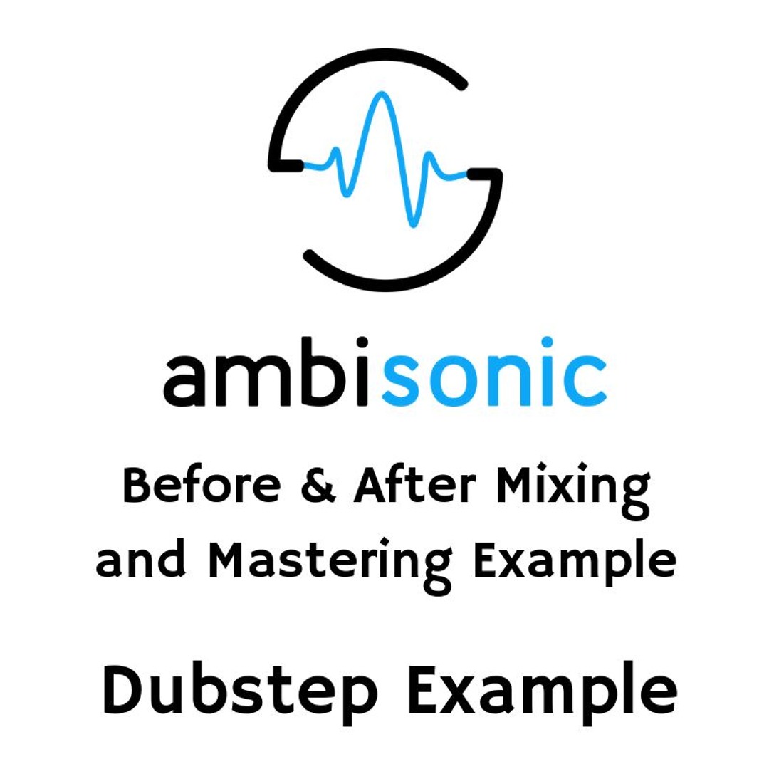 Stream Ambisonic Before & After Example (Dubstep) by Ambisonic Mixing ...