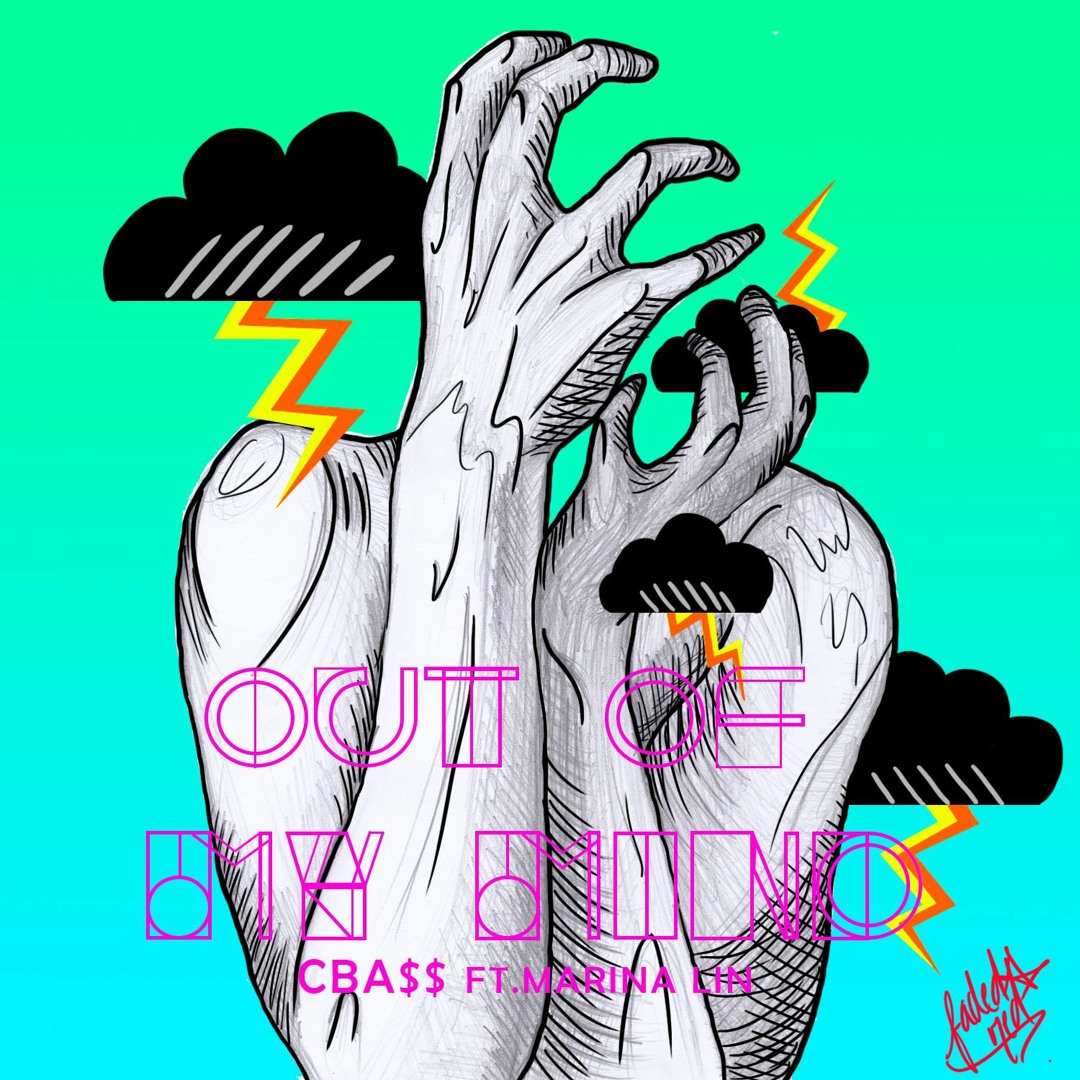 Stream Out Of My Mind (ft. Marina Lin) by CBA$$ | Listen online for ...