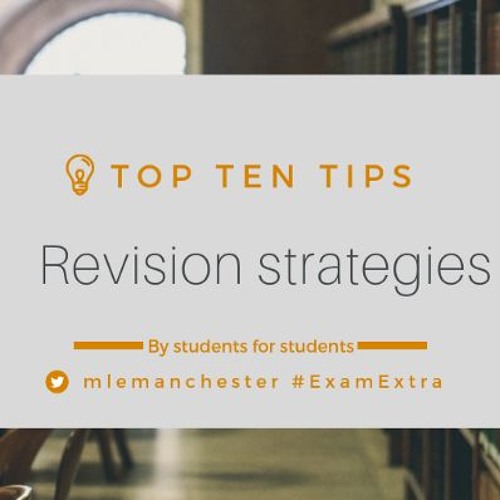 Stream episode Top Ten Tips - Revision Strategies (Part 1) by ...