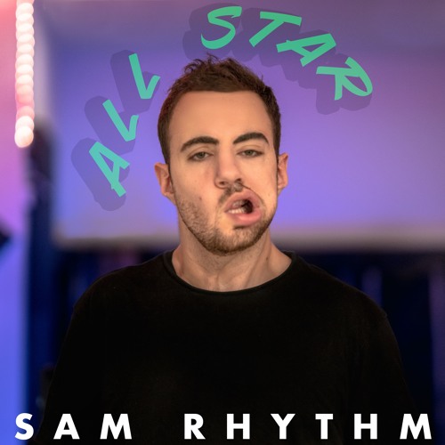 Stream Smash Mouth - All Star (Sam Rhythm Rework) by Sam Rhythm ...