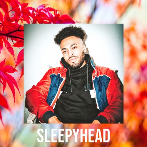 Stream Sleepyhead by Jay | Listen online for free on SoundCloud