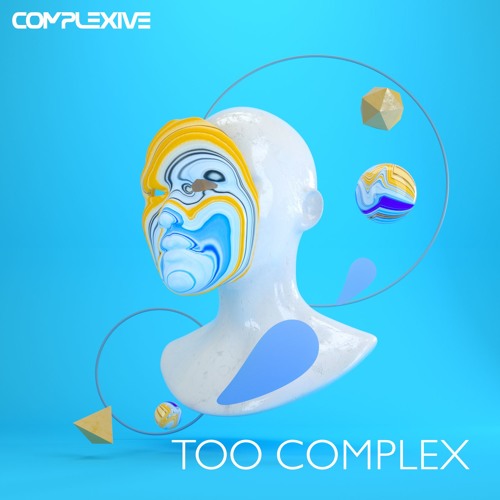 Stream Too Complex by Complexive | Listen online for free on SoundCloud