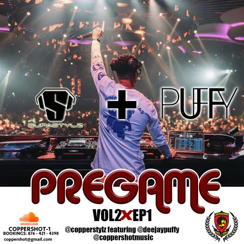 Stream PreGame Mixtape Season 2 Vol 1 @Copperstylz ft @DeejayPuffy by ...