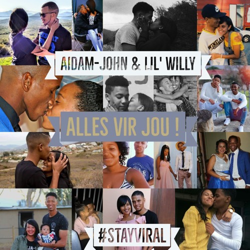 Stream Alles Vir Jou ! by Aidam-John & Lil' Willy | Listen online for ...