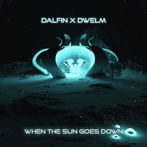 Stream Dalfin X Dwelm - When The Sun Goes Down by Dalfin 🐬 | Listen ...