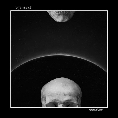 Stream Bjarmski | Listen to Equator playlist online for free on SoundCloud