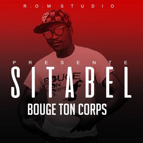 Stream Bouge ton corps by Sitabel Officiel | Listen online for free on ...