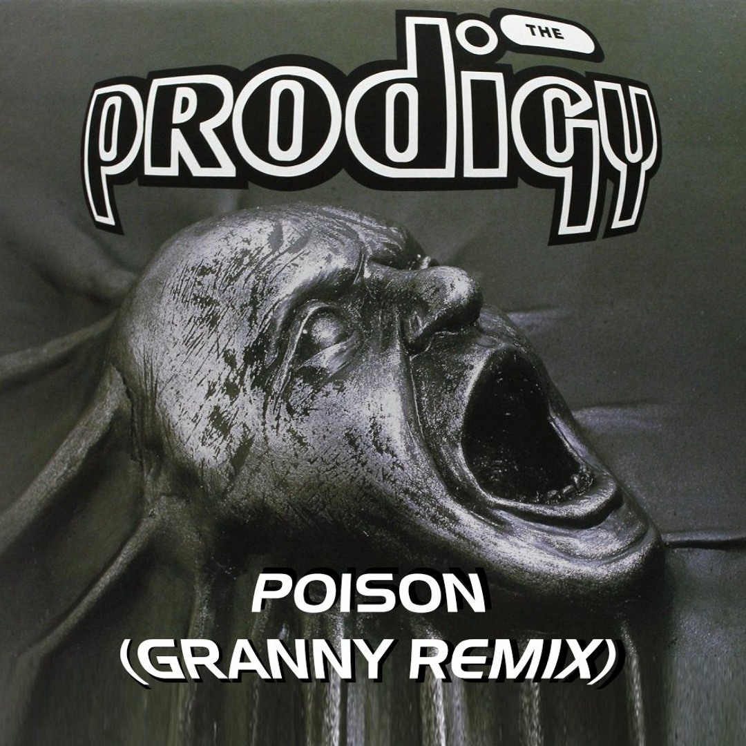 Stream The Prodigy - Poison (Sharpson Remix)[FREE DOWNLOAD] by Granny ...