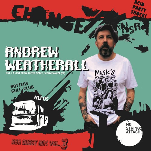 NSA Guest Mix Vol 3. Andrew Weatherall by NO STRINGS ATTACHED | Free ...