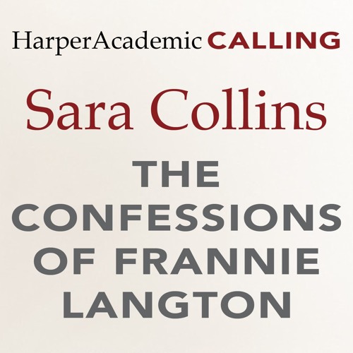 Sara Collins by HarperAcademic Calling | Free Listening on SoundCloud