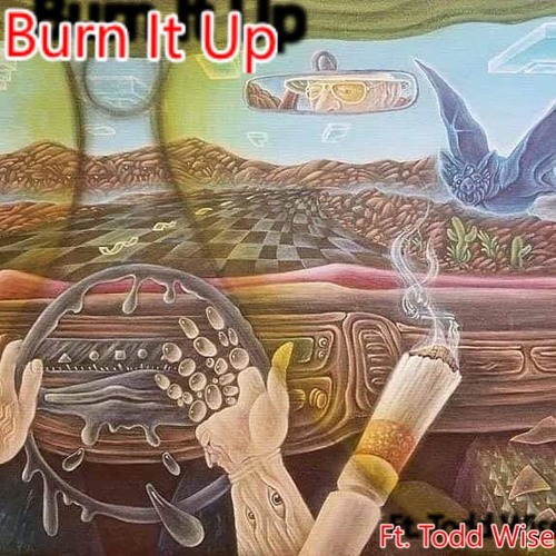 Stream Burn It Up ft. Todd Wise prod. by Kato on the track by 47 HZ ...