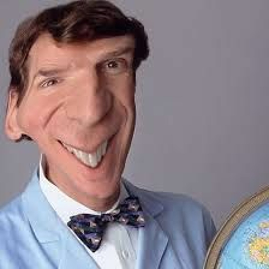 Listen to playlists featuring Bill Nye Earrape by Your Friendly Meme ...