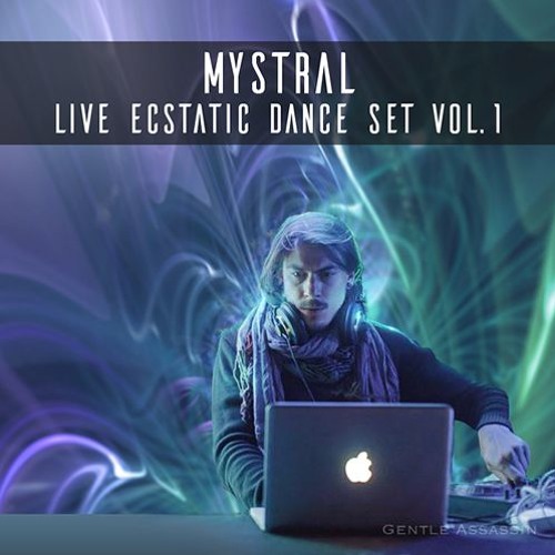 Stream Mystral - Live Ecstatic Dance Set Vol. 1 by MYSTRAL | Listen ...