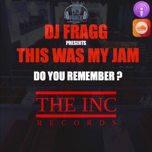 Stream This Was My Jam 003 (Ja Rule and The Inc Records) by DJ FRAGG ...