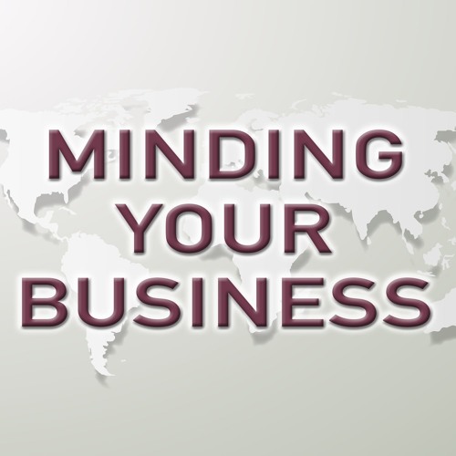 Stream Minding Your Business: Ep 3 - Business loans with Dave Mulik and ...