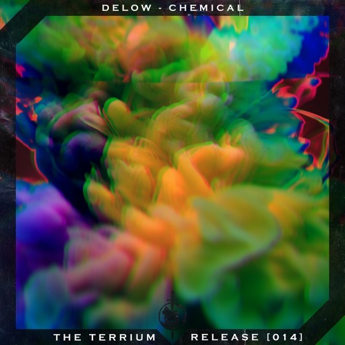 Stream Delow - Chemical ( Original Mix ) by The Terrium | Listen online ...