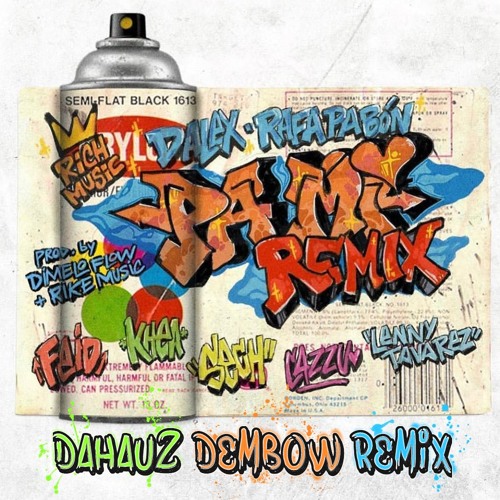 Stream Dalex ft. Sech, Rafa Pabon & VA - Pa Mi (Dahauz Dembow Remix) by ... Stream Dalex ft. Sech, Rafa Pabon & VA - Pa Mi (Dahauz Dembow Remix) by ...