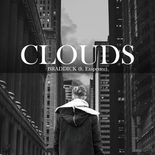 Stream BRADDICK | Listen to Clouds playlist online for free on SoundCloud