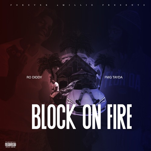 Stream Block On Fire - Ft. FMG Tayda by Ro 2Millie | Listen online for ...