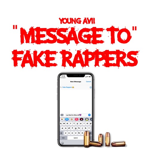 Stream Message To Fake Rapper by Avii | Listen online for free on ...