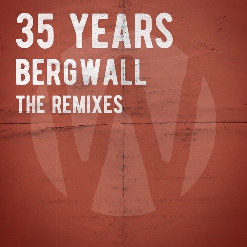 Stream Bergwall - 35 Years [Extended] FREE DOWNLOAD by BERGWALL ...