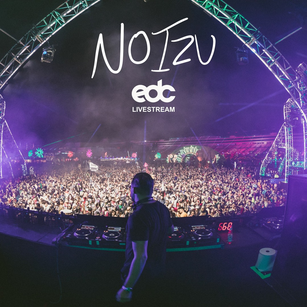 Stream Noizu - Live @ EDC Las Vegas 2019 by Noizu | Listen online for ...