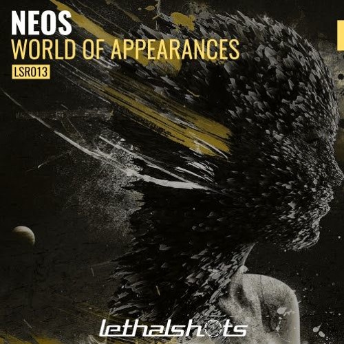 Stream Neos - World Of Appearances (Original Mix)[LSR013] by Lethal ...