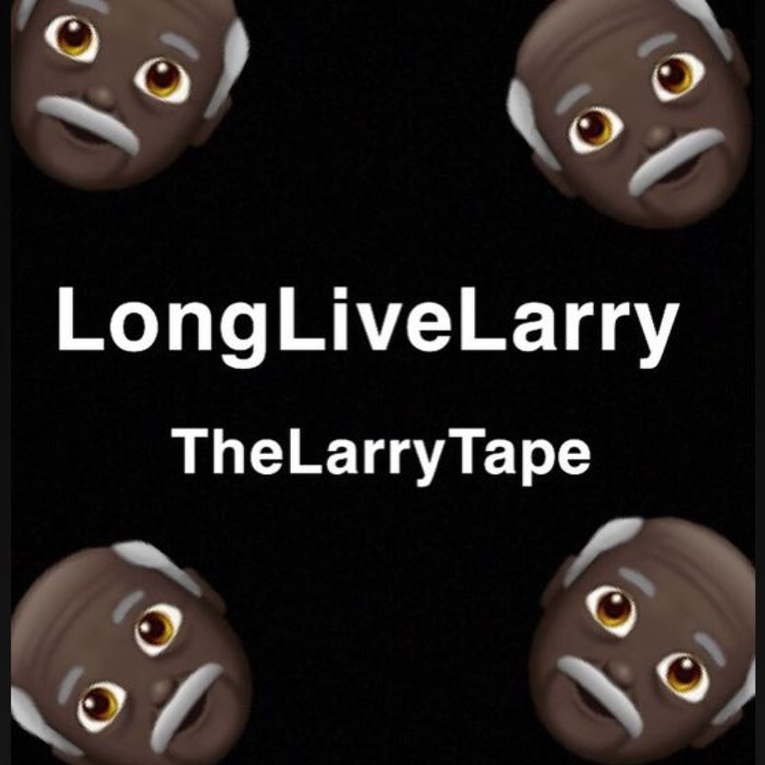Stream Lil Larry | Listen to Long Live Larry (The Larry Tape) playlist ...